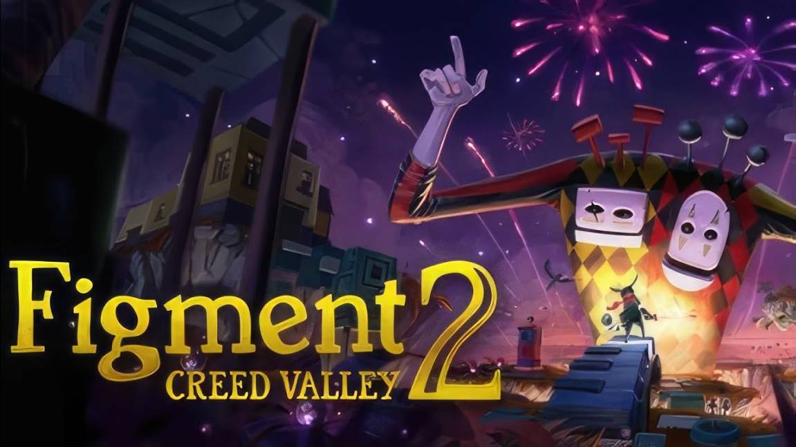 Figment 2: Creed Valley