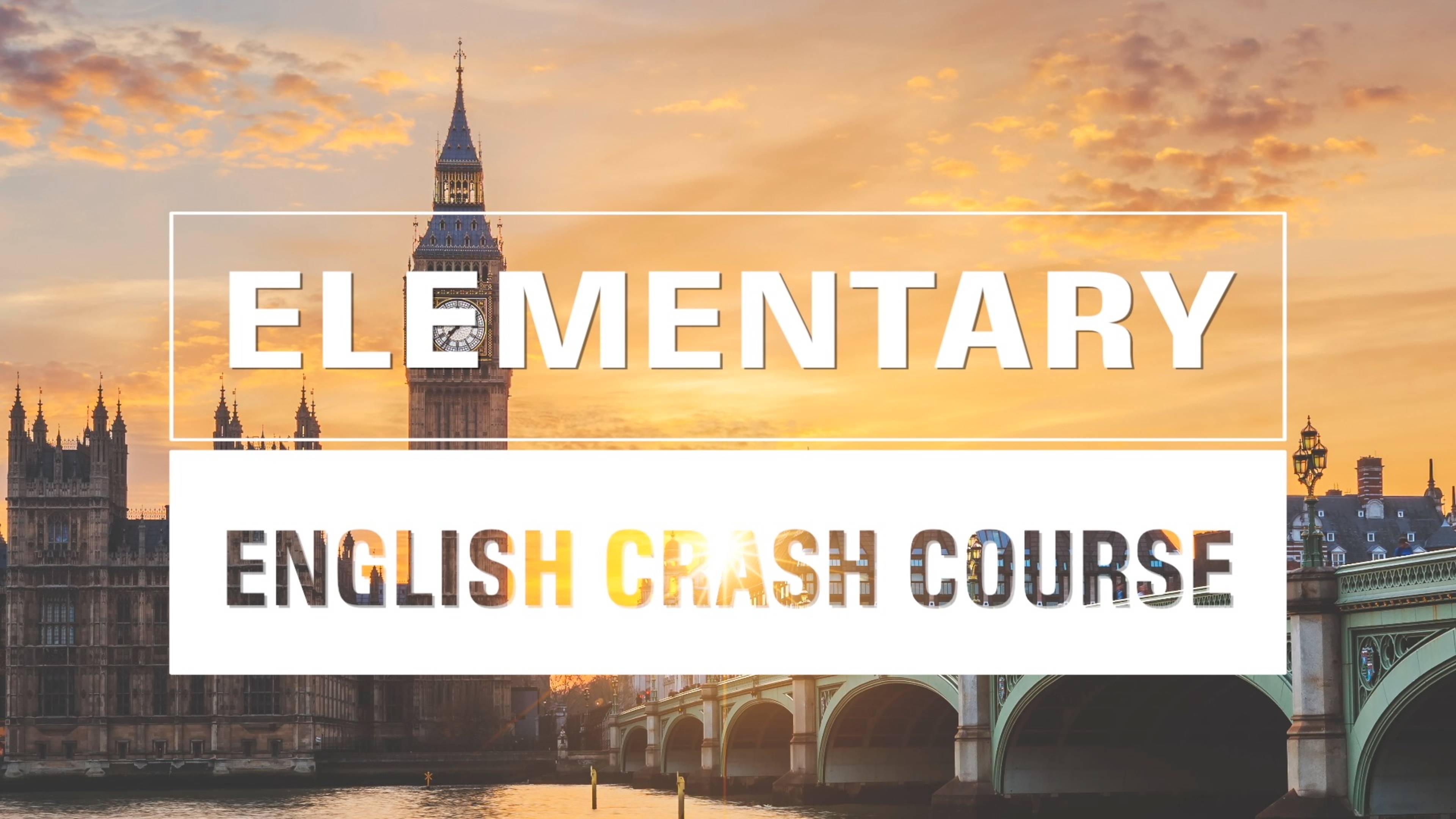 ELEMENTARY | English Crash Course