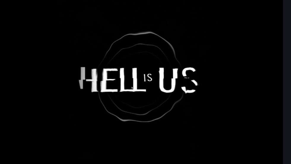 Hell is Us .