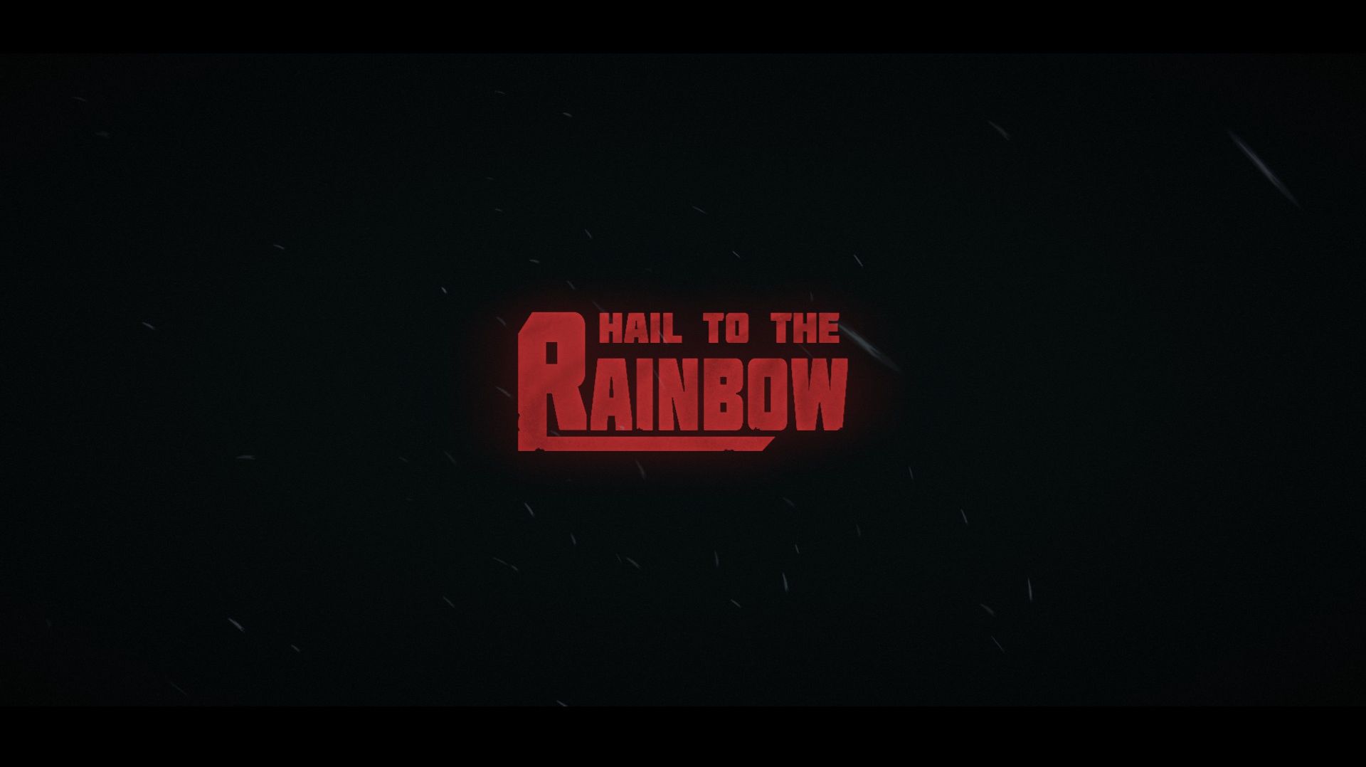Hail to the Rainbow