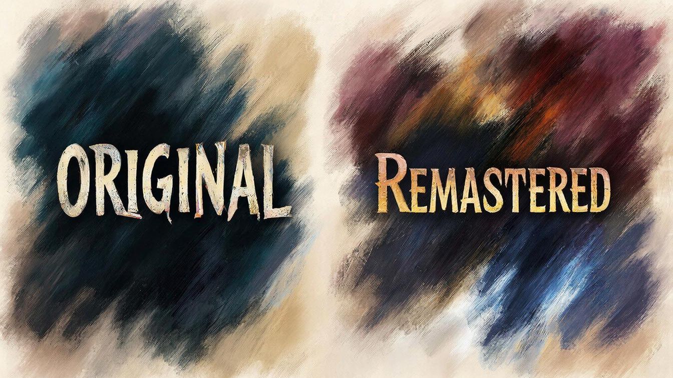 Original vs Remastered