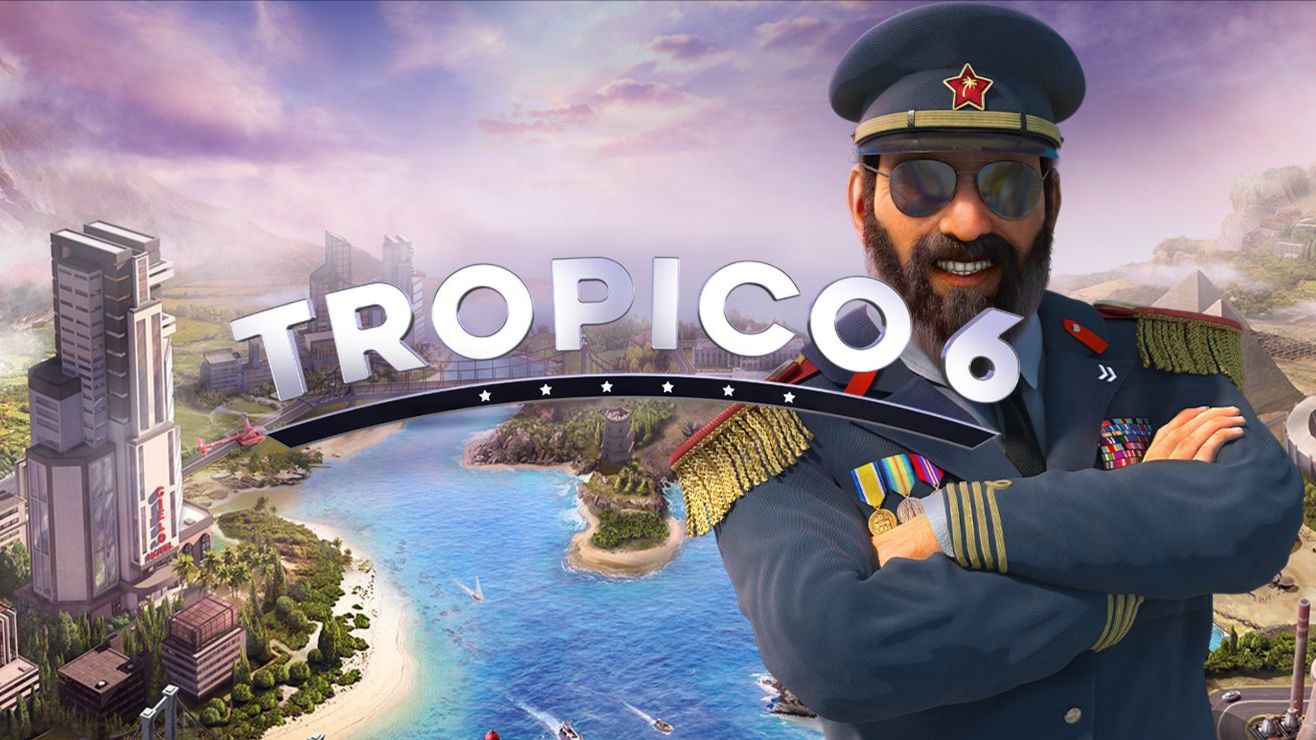 Tropico 6
