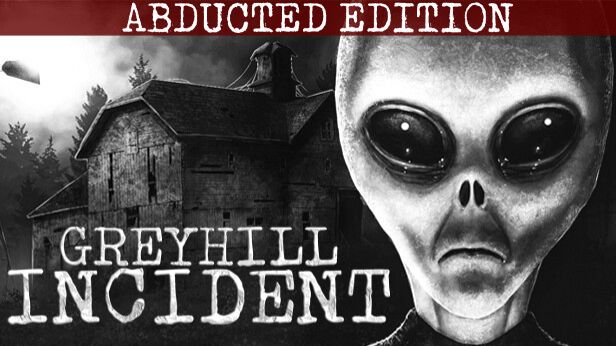 Greyhill Incident (2023) • Abducted Edition