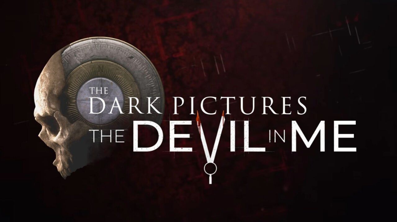 The Dark Pictures Anthology: The Devil in Me