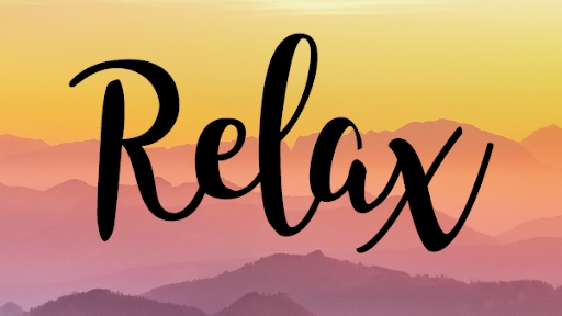 Relax