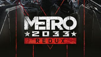 Metro 2033 Redux
