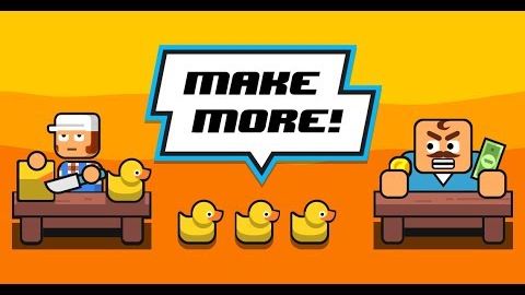 Make More!