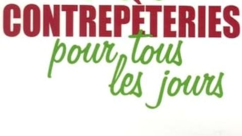 LES CONTREPÈTRIES - LES BLAGUES FRANÇAISES