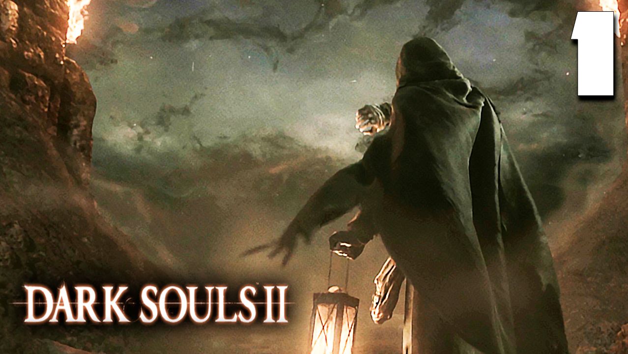 Dark Souls 2 ► Прохождение игры