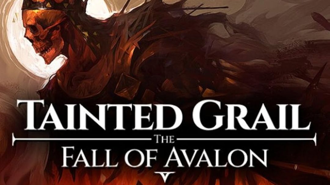 Tainted Grail The Fall of Avalon