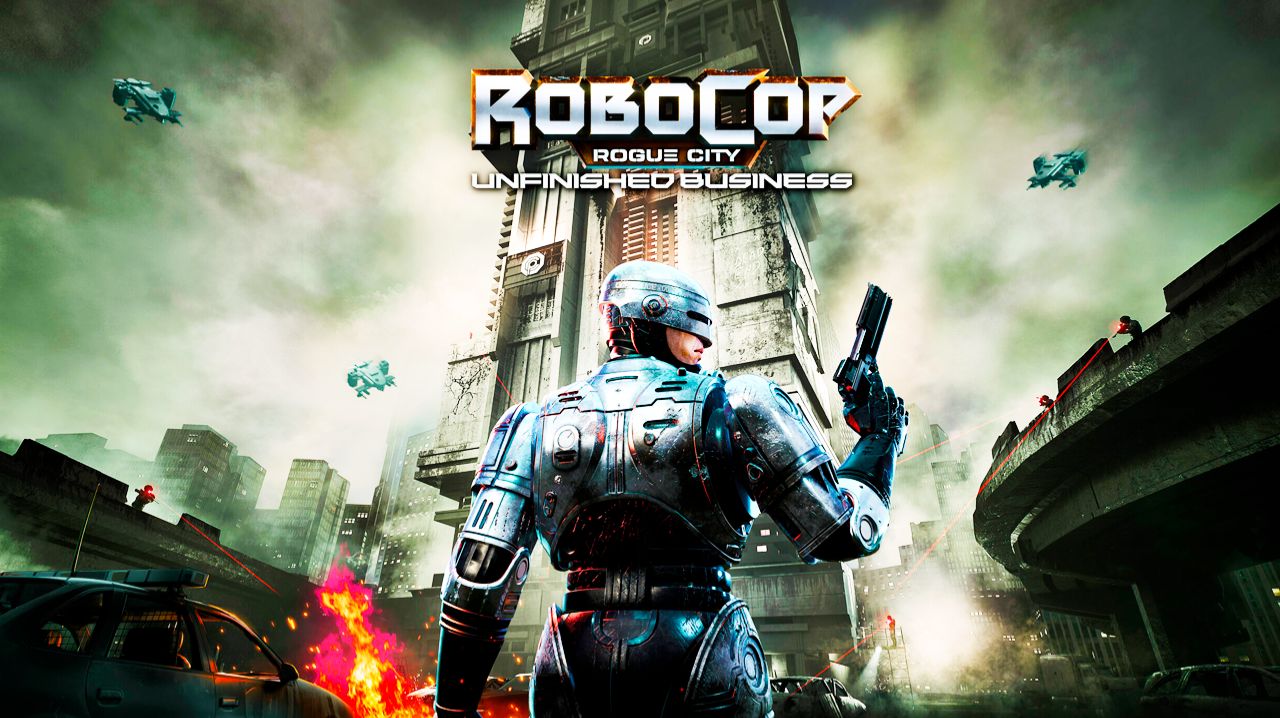 RoboCop: Rogue City - Unfinished Business