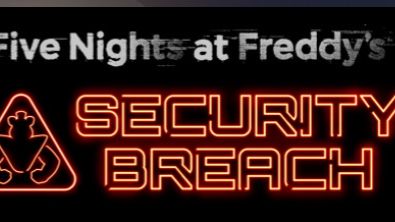 Five Nights at Freddy’s: Security Breach