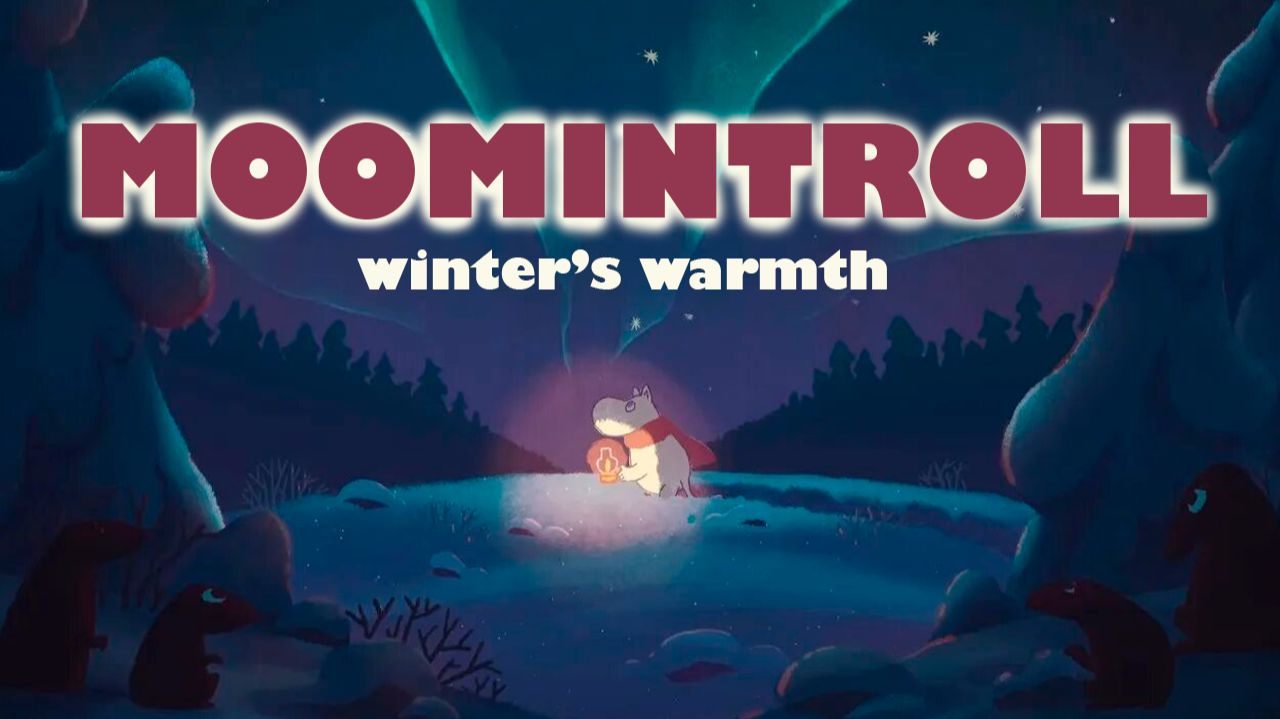 Moomintroll: Winter′s Warmth