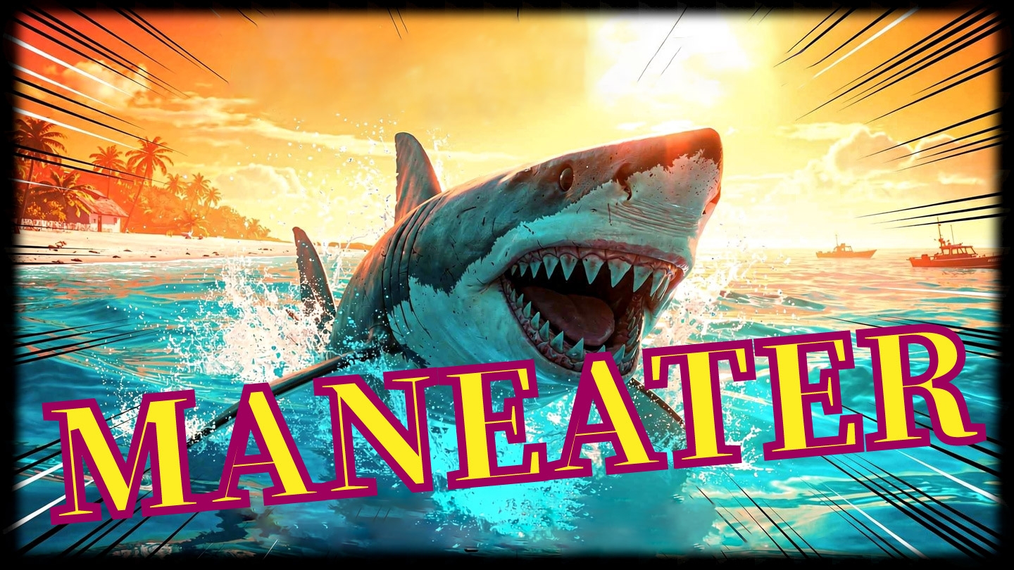 Maneater И DLS Truth Quest.....