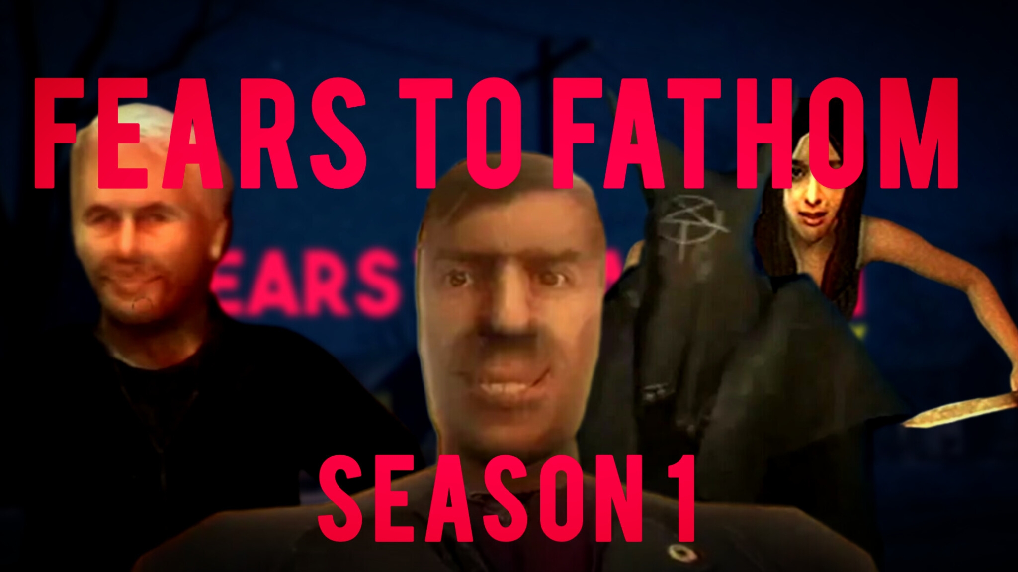 Fears To Fathom - season 1