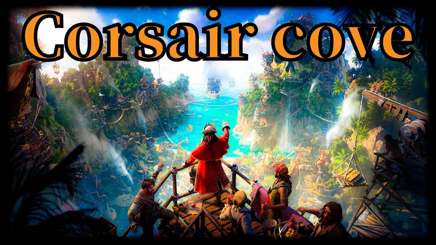 Corsair Cove
