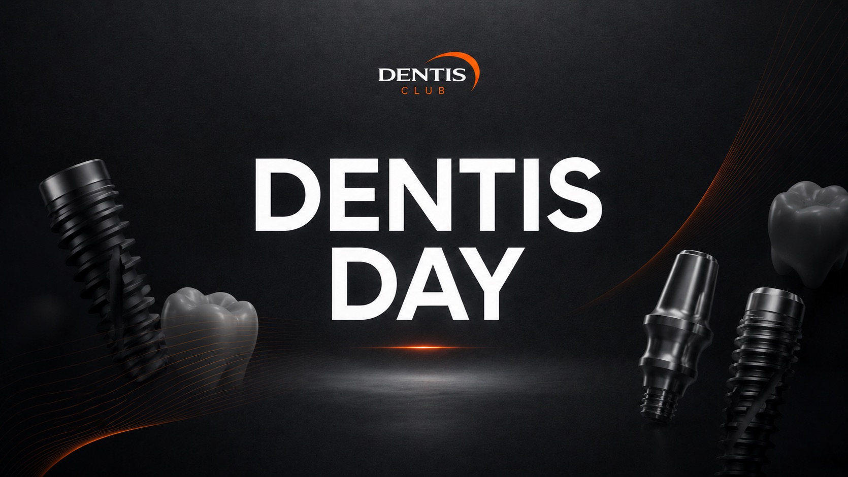 DENTIS DAY