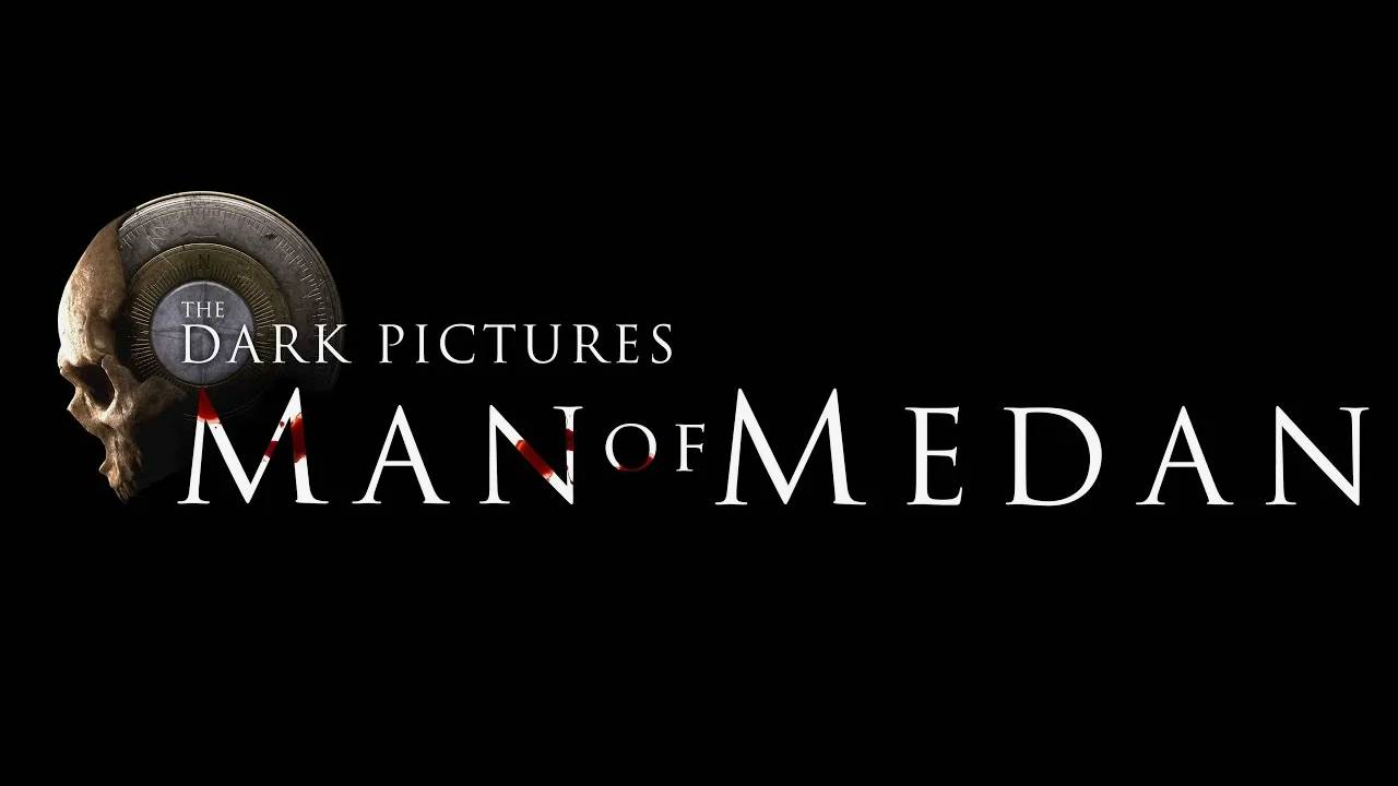 Прохождение The Dark Pictures: Man of Medan