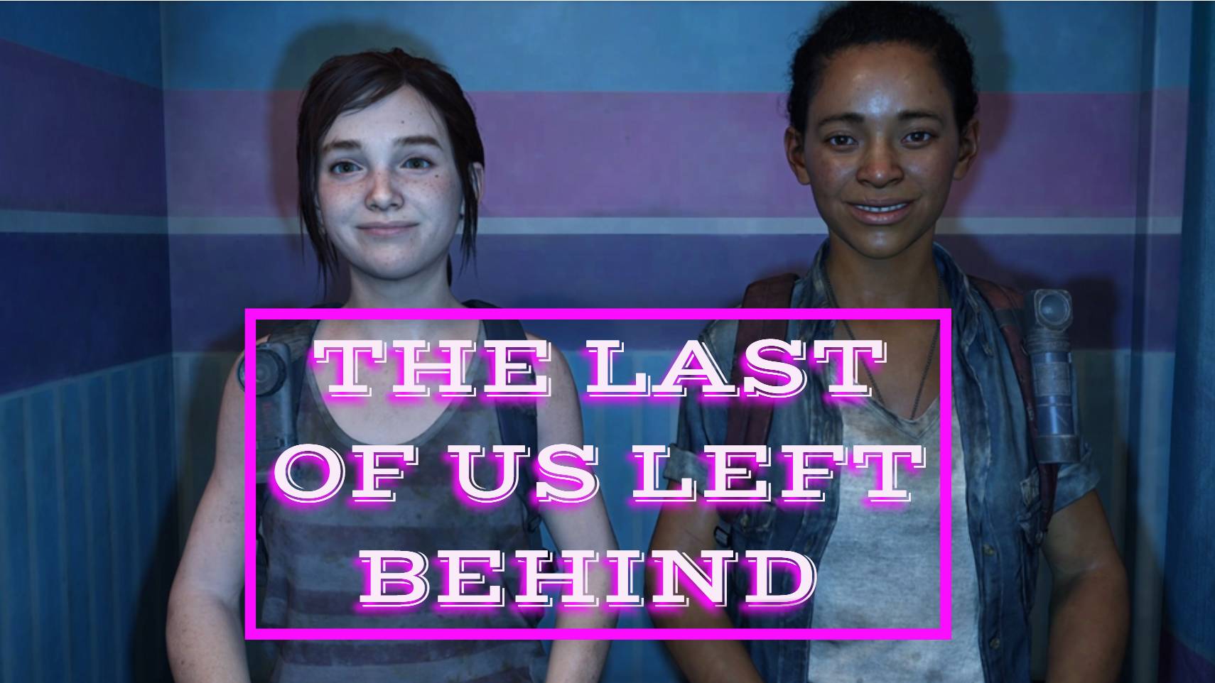 The Last of Us Left Behind