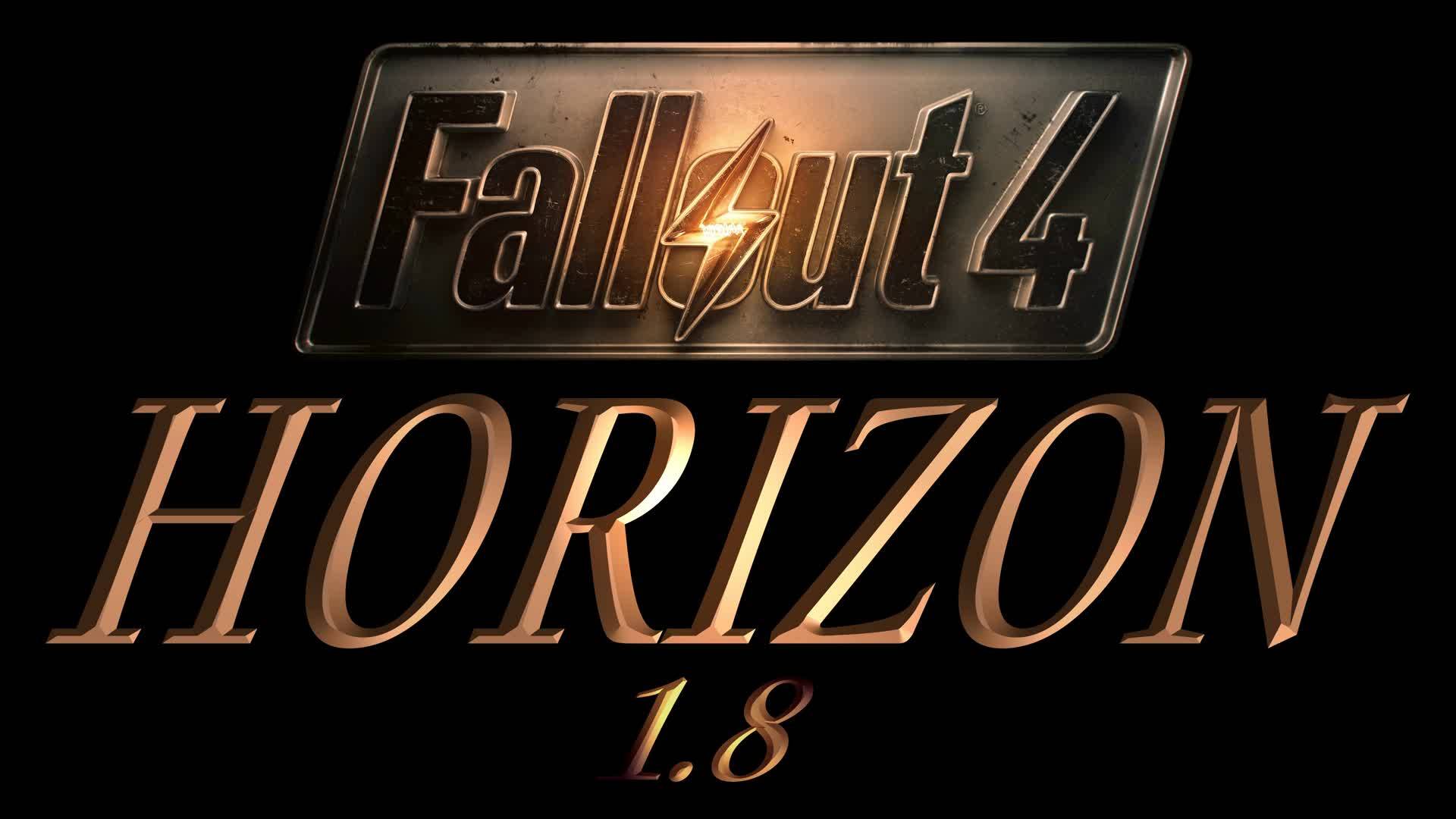 Fallout 4+HORIZON v.1.8 [НОВОЕ НАЧАЛО] Продолжение плейлиста с Ютуба
