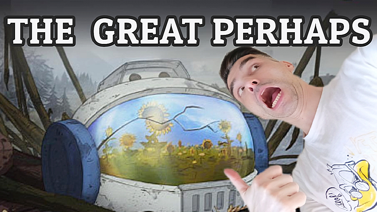 The Great Perhaps