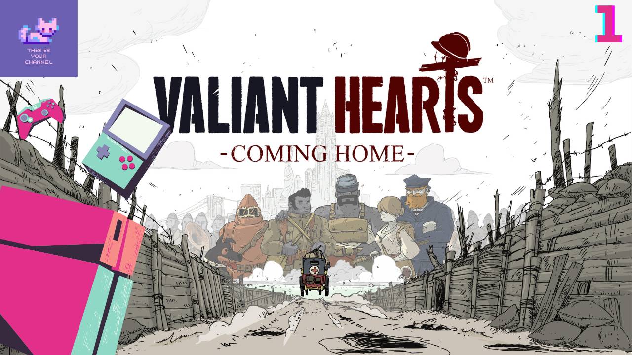 Valiant Hearts: Coming Home Прохождение (Без комментариев)
