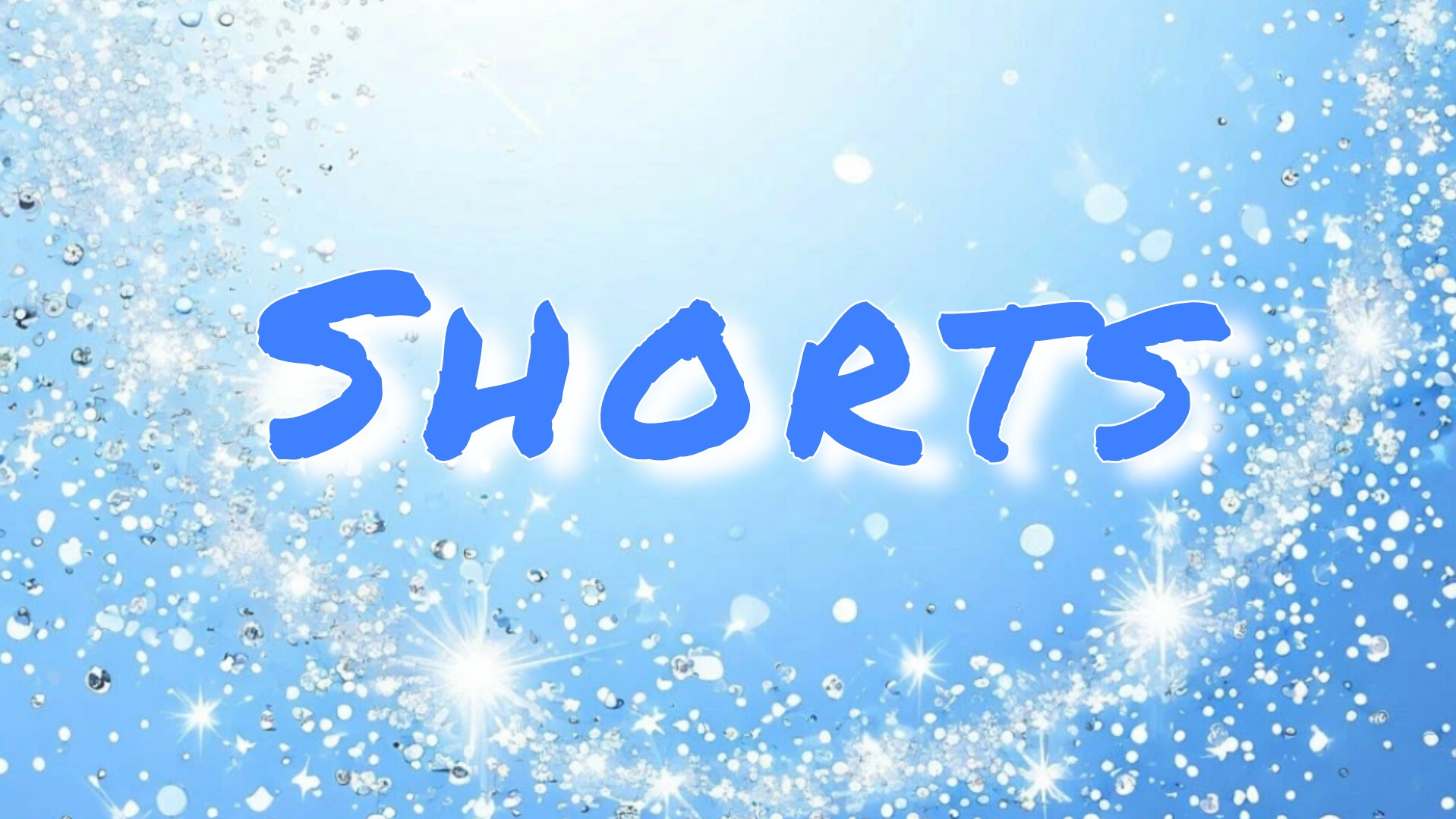 Shorts.