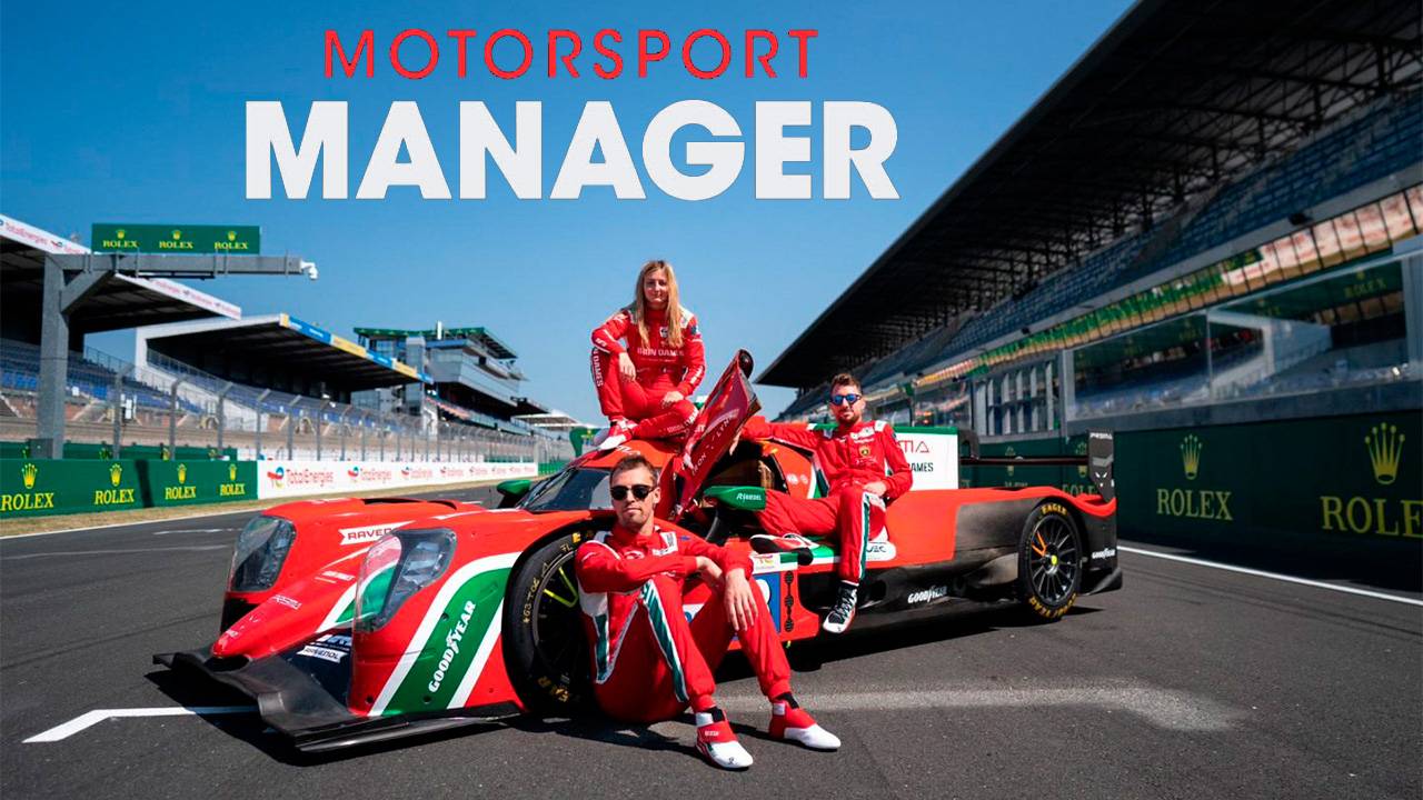 Motorsport Manager. LMP - чемпионата мира по автогонкам на выносливость.