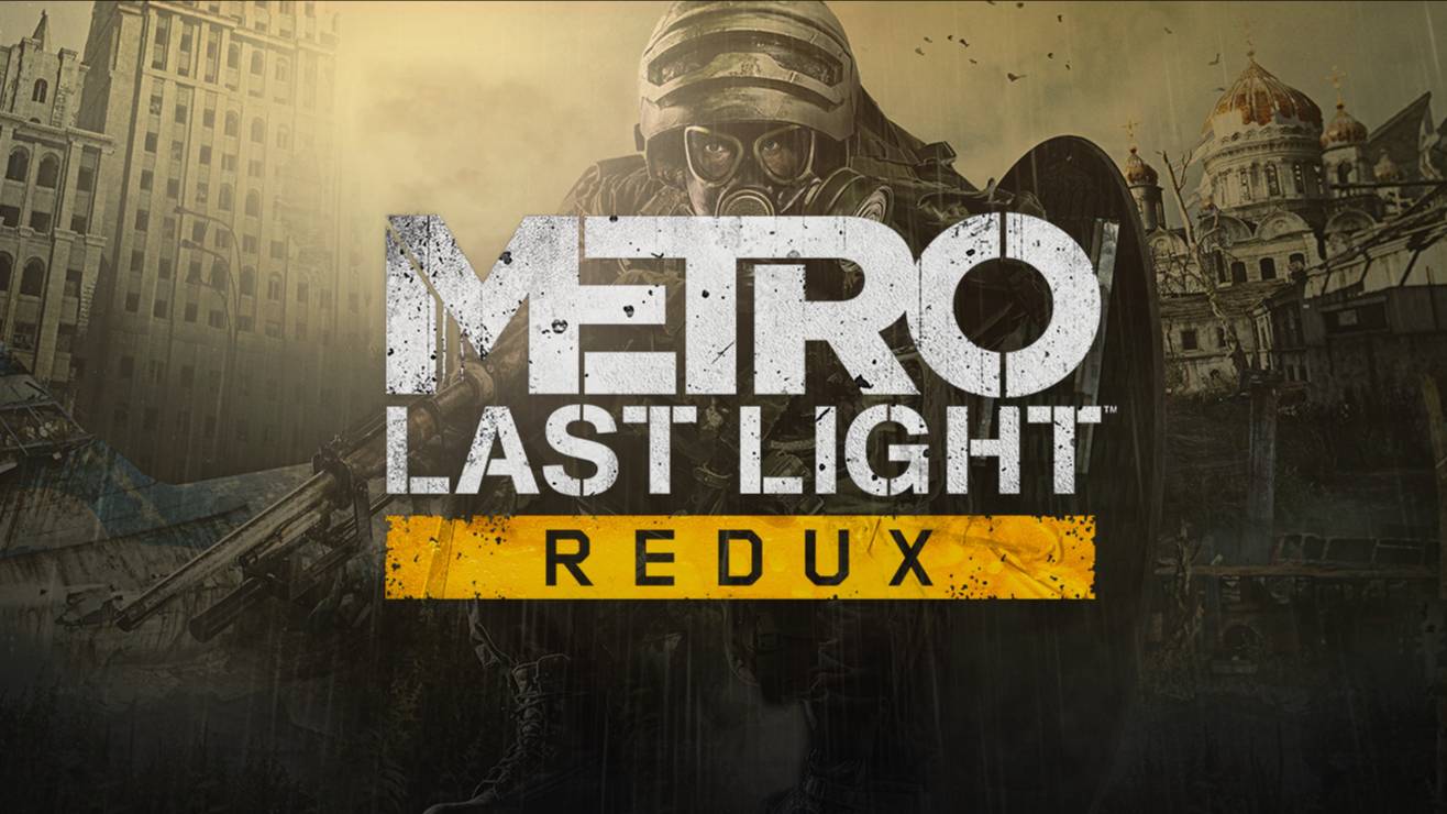 Metro Last Light-Игра пройдена