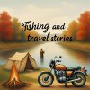 Иконка канала My Fishing and Travel Stories