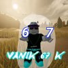 Иконка канала VANIK 67 K ВЕРНУЛСЯ