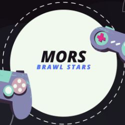 Иконка канала MORS - BRAWL STARS