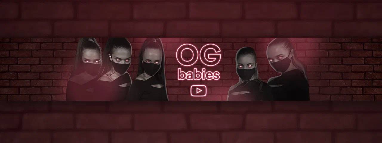 OG BABIES