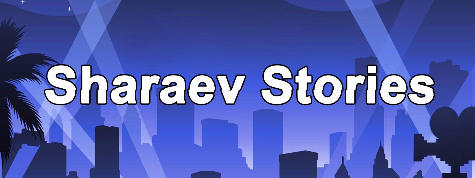 Sharaev Stories
