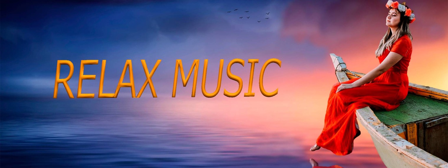 RELAX - МУЗЫКА  КОМФОРТА