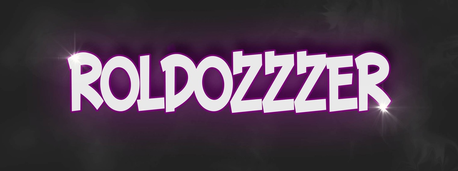 ROLDOZZZER