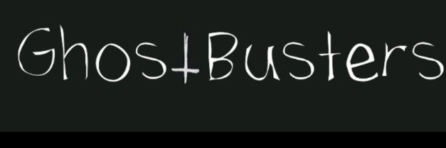 Ghost Busters