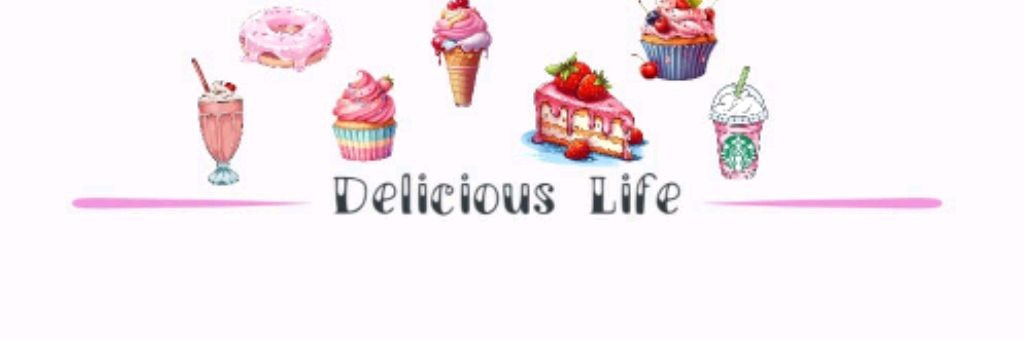 Delicious Life