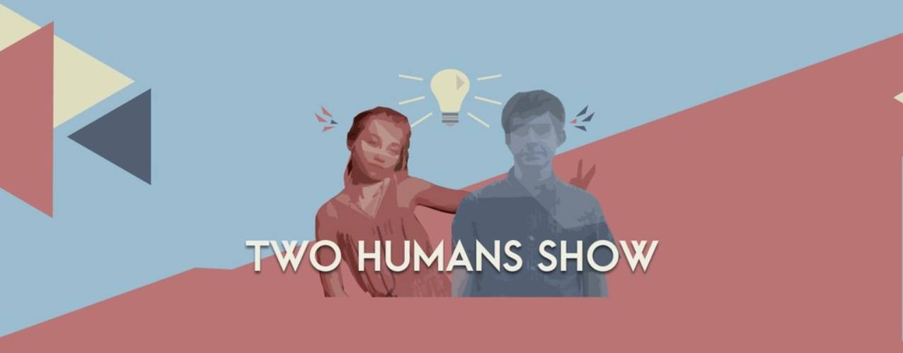 Twohumansshow