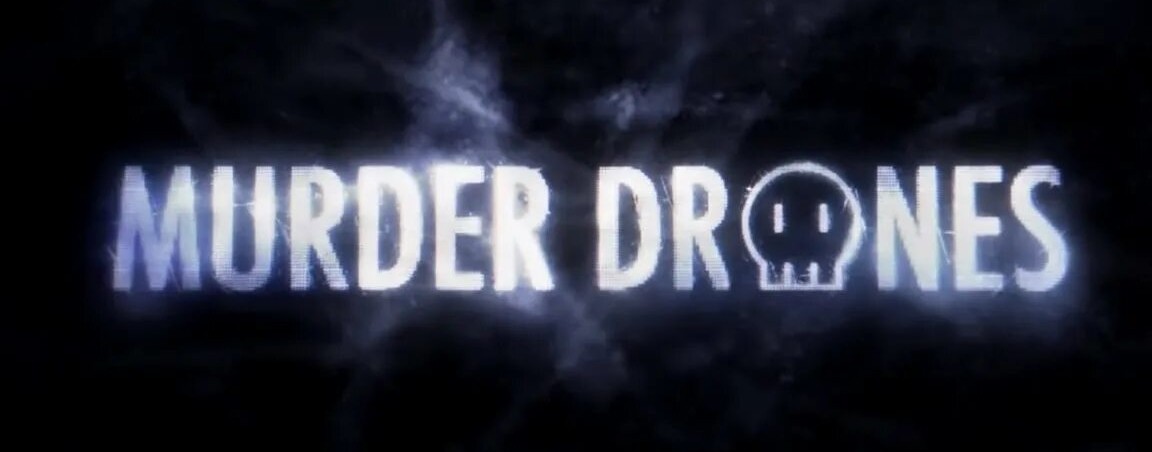 Murder Drones