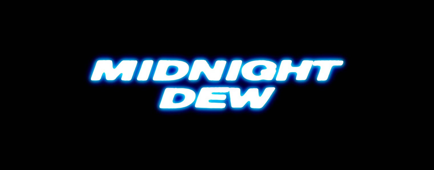 Midnight Dew