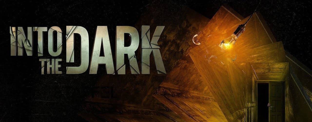 Сериал Навстречу тьме / Into the Dark