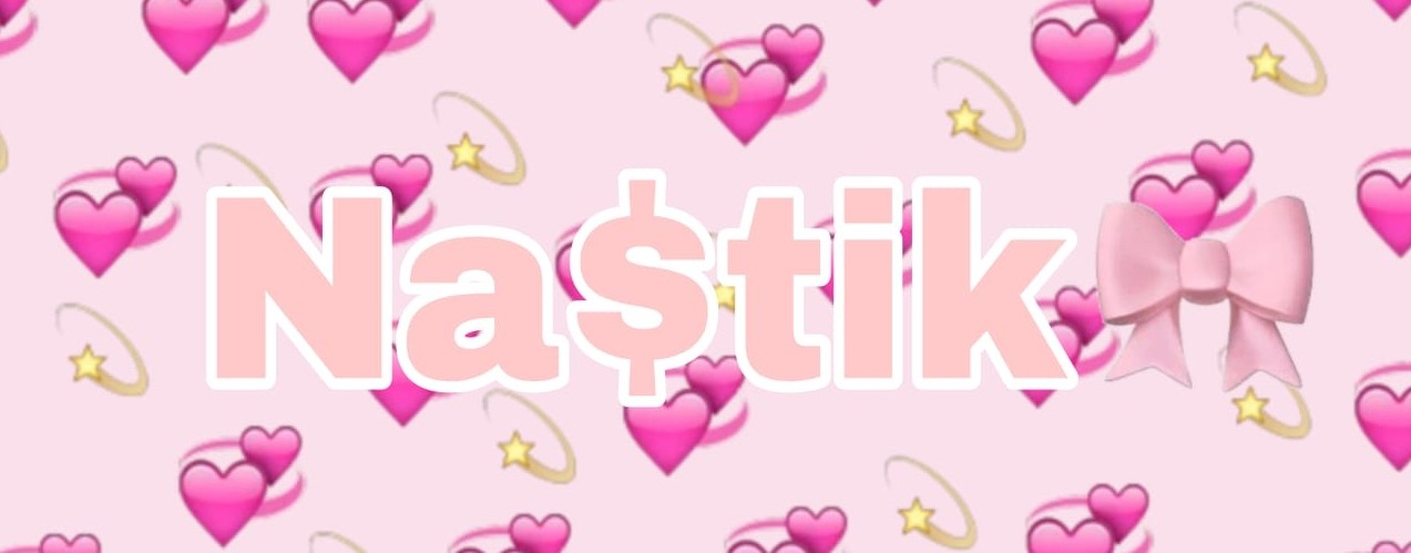 Na$tik🎀