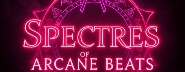Spectres Of Arcane Beats