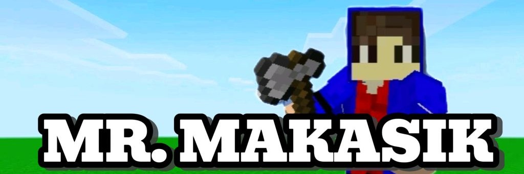 MR. MAKASIK