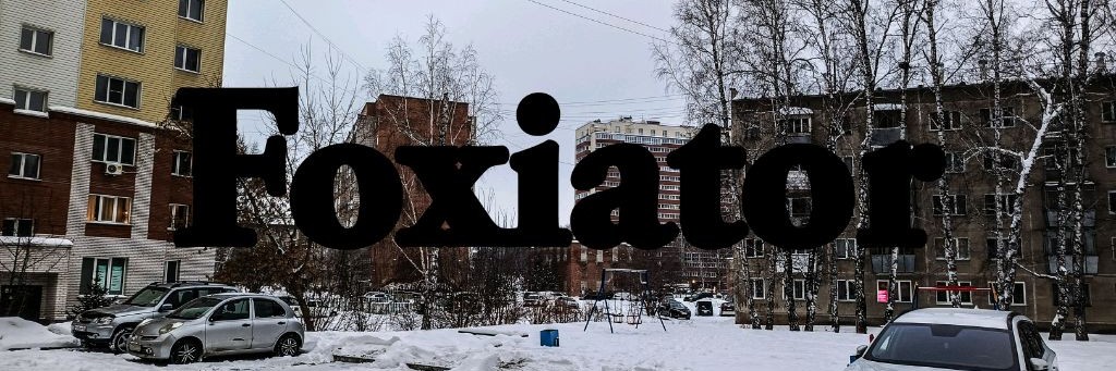 Foxiator