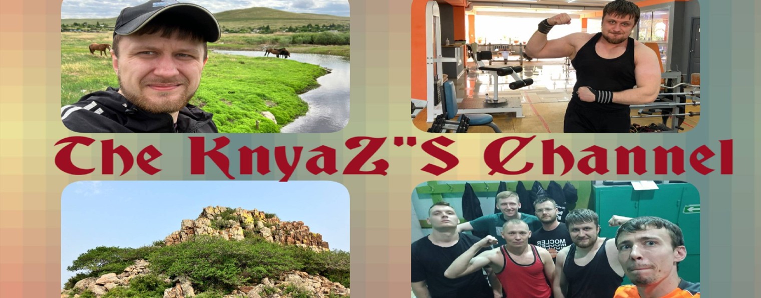 The KnyaZ's Channel