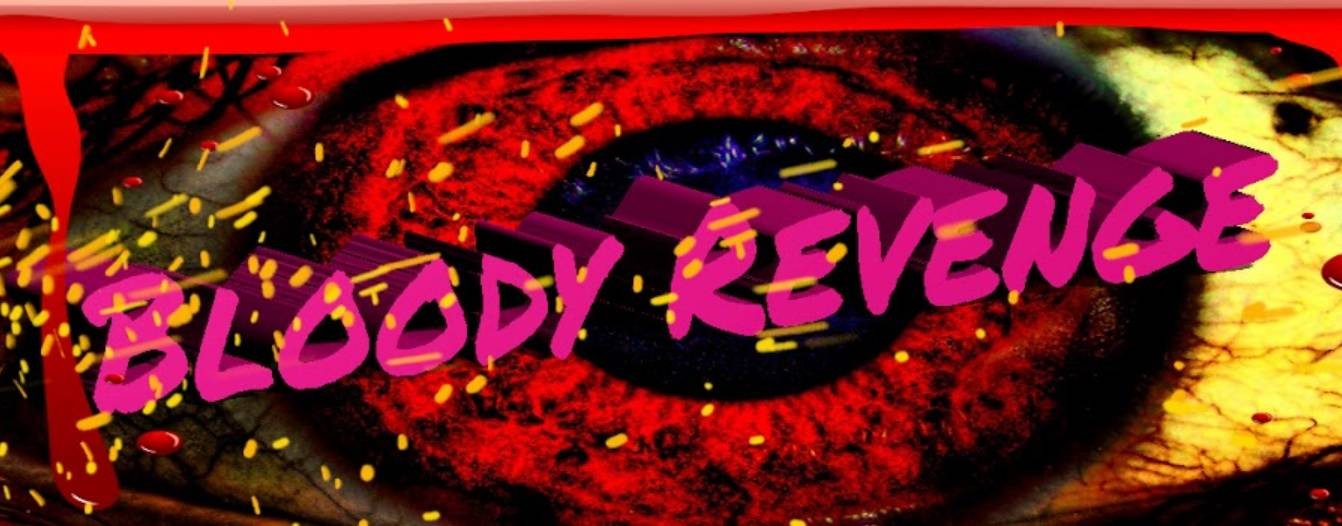 Bloody Revenge