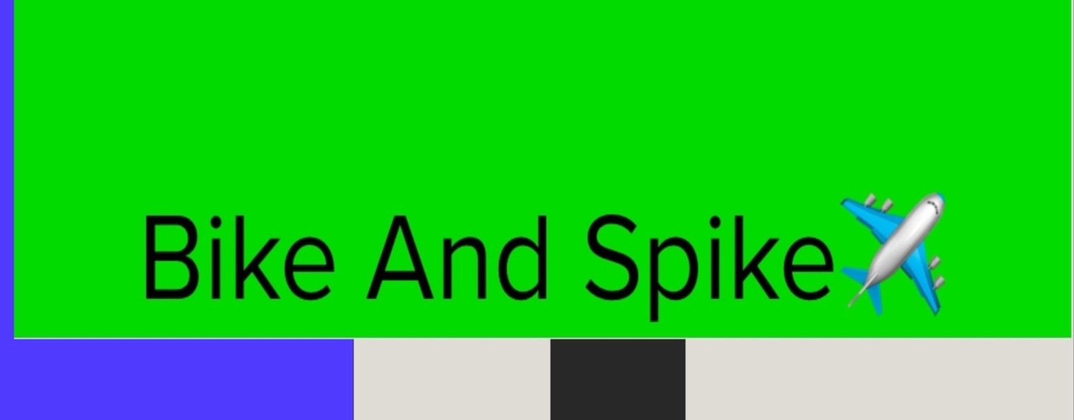 Bike and Spike