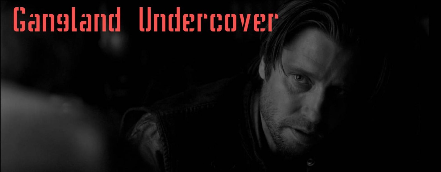 Сериал Под прикрытием / Gangland Undercover